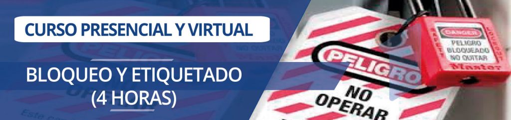 BLOQUEO Y ETIQUETADO – LOTO – Instituto Superior de Seguridad